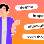 Although, even though, despite, in spite of: как использовать их в речи ...